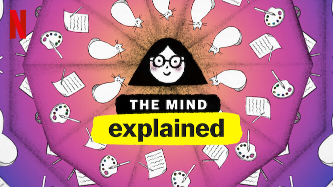 The Mind, Explained (2021) - Netflix | Flixable
